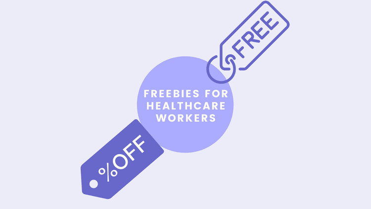 Must-Know Tips for Getting Freebies as A Healthcare Worker - HosTalky